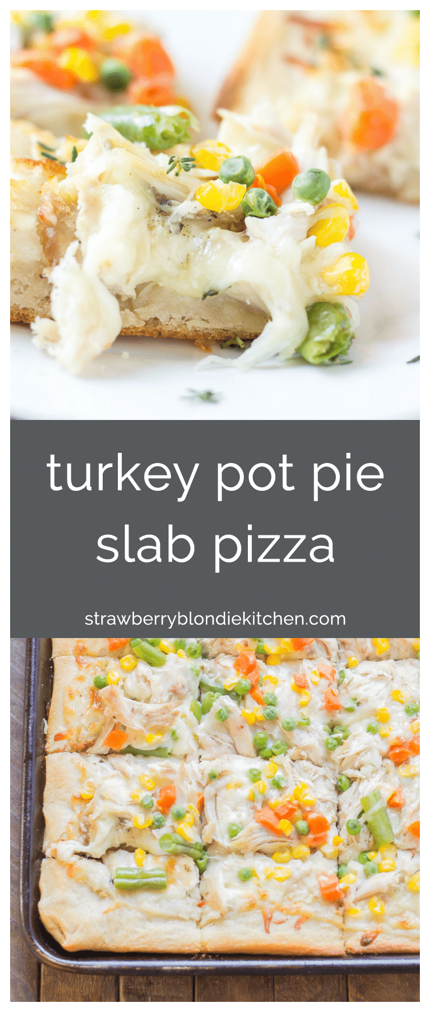 Turkey Pot Pie Slab Pizza