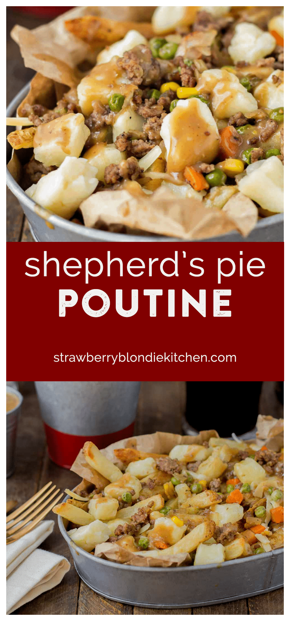 Shepherd's Pie Poutine - Strawberry Blondie Kitchen