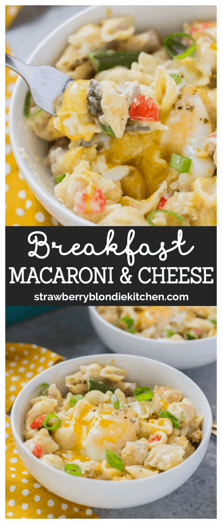 Breakfast Macaroni and Cheese - Strawberry Blondie Kitchen